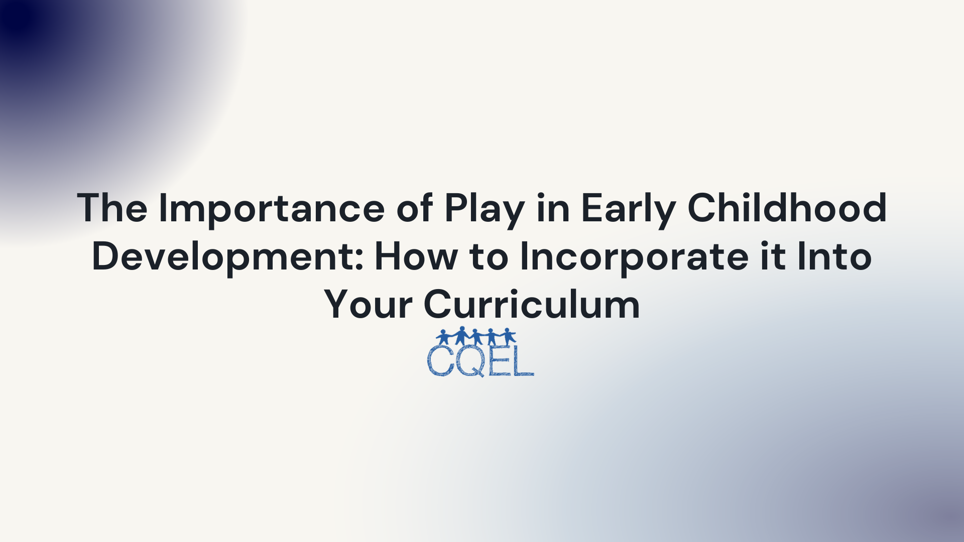 The Importance of Play in Early Childhood Development: How to ...