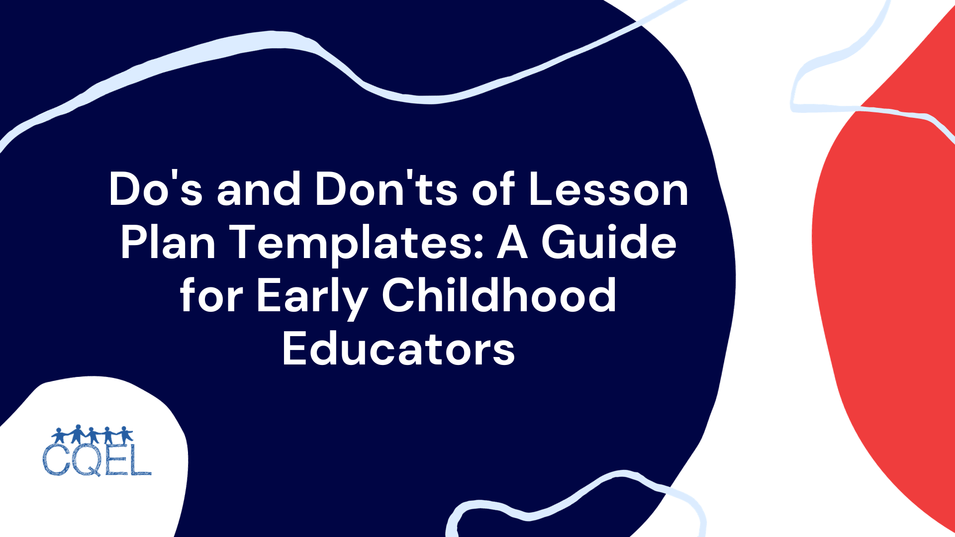 Do's and Don'ts of Lesson Plan Templates: A Guide for Early Childhood ...