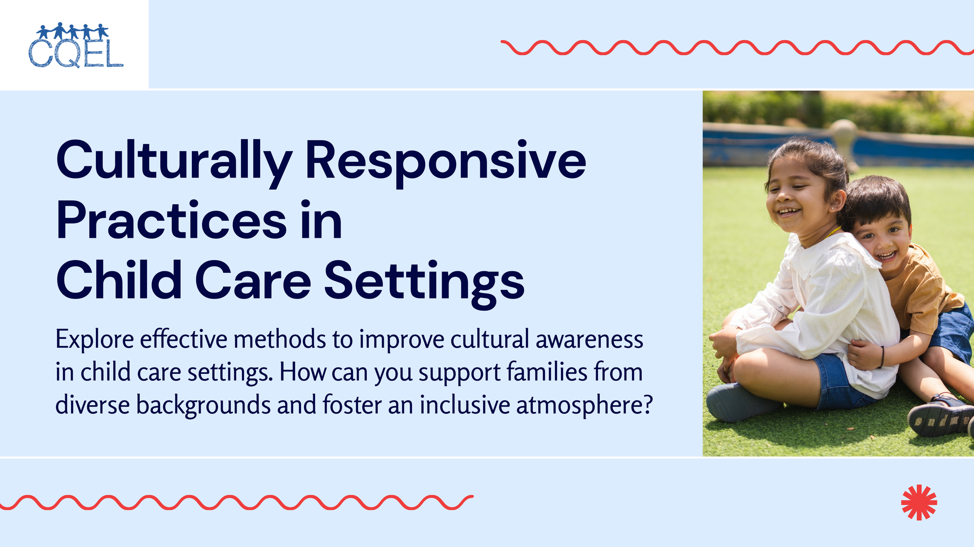 Culturally Responsive Practices in Child Care Settings
