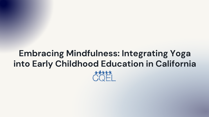 Embracing Mindfulness: Integrating Yoga into Early Childhood Education ...