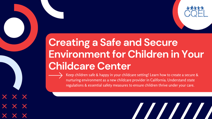 Creating a Safe and Secure Environment for Children in Your Childcare ...